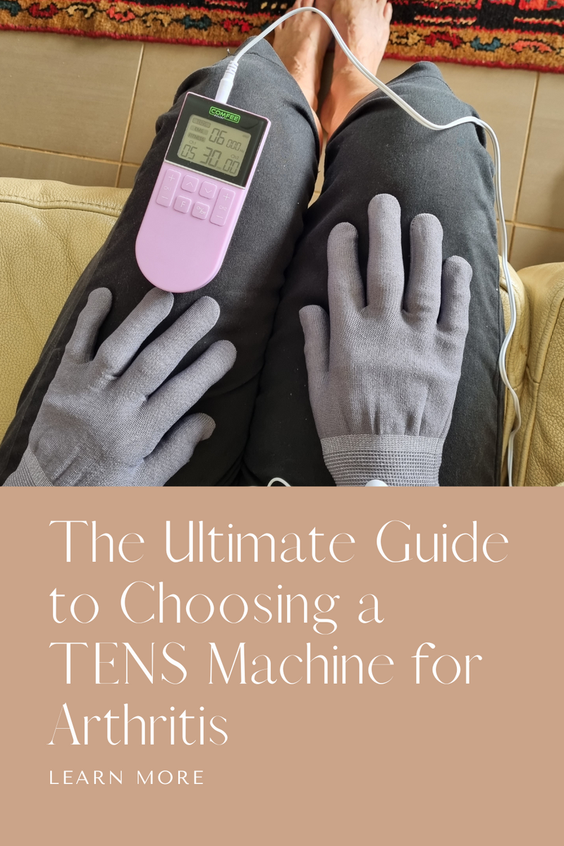 The Ultimate Guide to Choosing a TENS Machine for Arthritis – Comfee