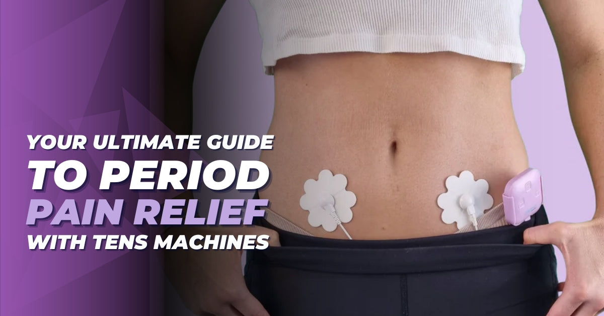 Your Ultimate Guide to Period Pain Relief with TENS Machines – Comfee